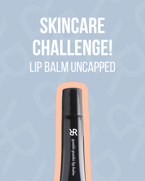 Free Gumbi Gumbi Lip Balm Skincare Challenge – Rohr Remedy